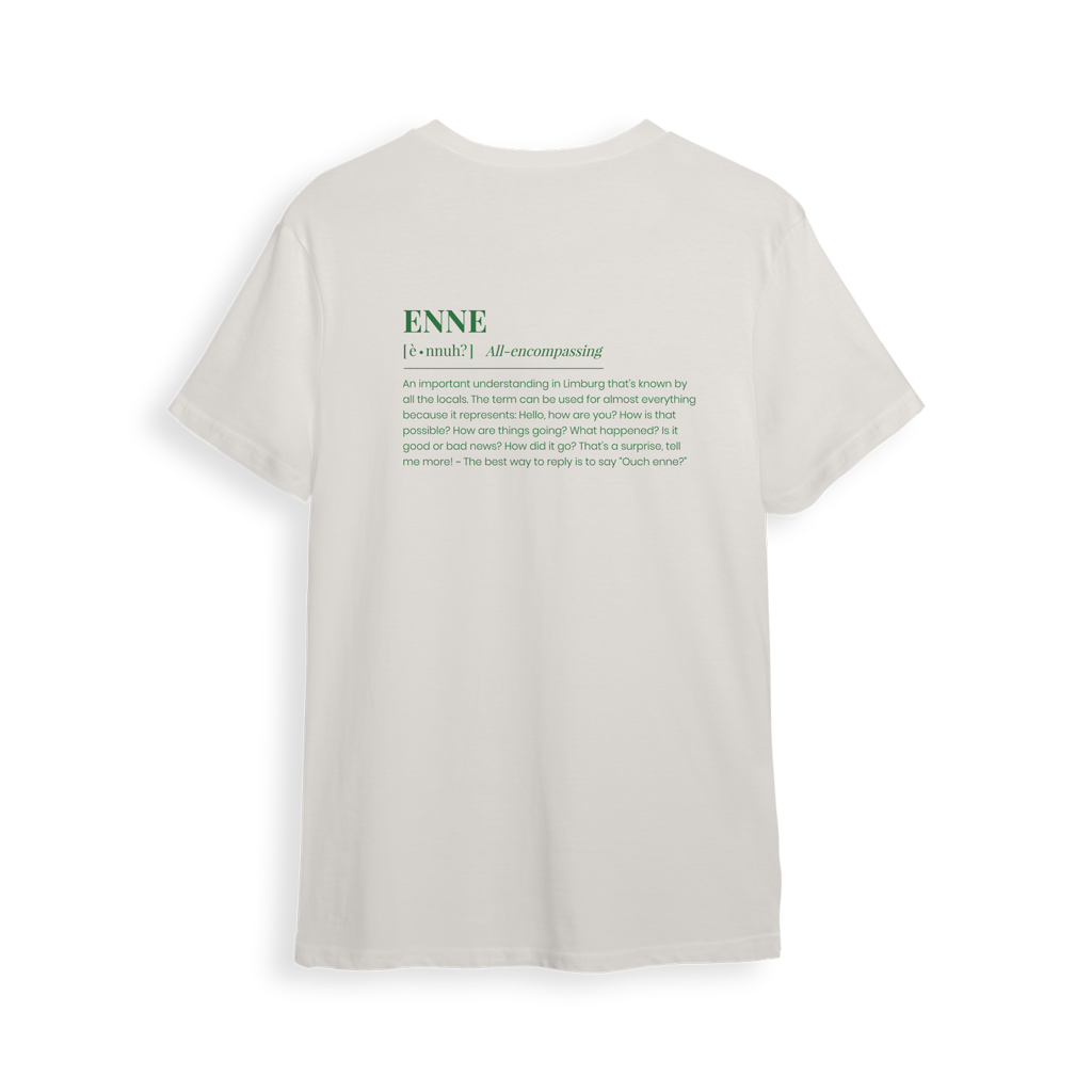 Enne? Ouch enne! | T-shirt - Pierre Maastricht